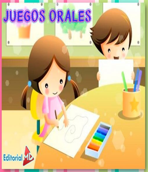 Juegos Orales Para Niños | Editorial MD
