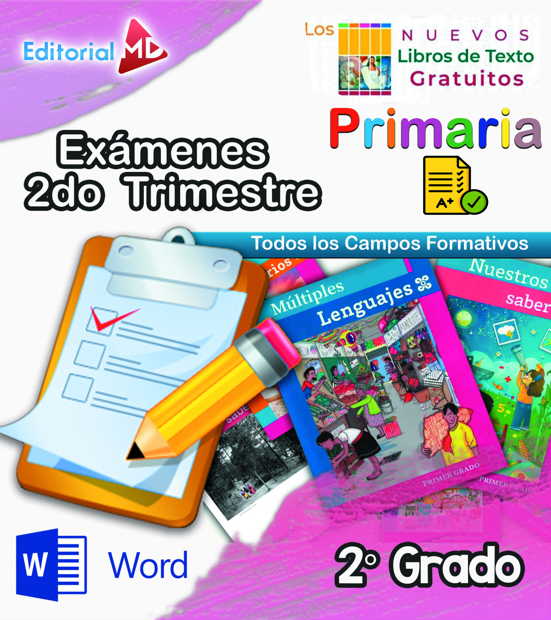 Exámenes de Primaria 2° Grado (NEM 2025 – 2026) 2do Trimestre