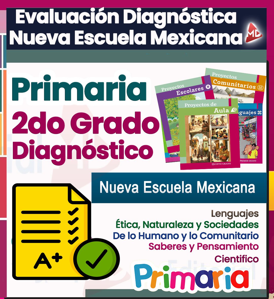 Evaluación Diagnóstica Primaria 2° Grado Ciclo Escolar 2025 – 2026 (NEM)