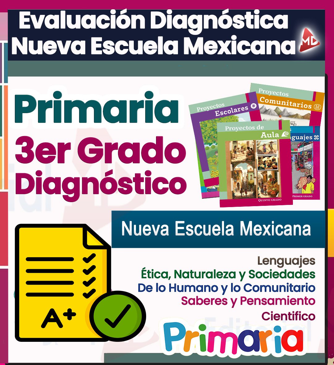 Evaluación Diagnóstica Primaria 3° Grado Ciclo Escolar 2025 – 2026 (NEM)