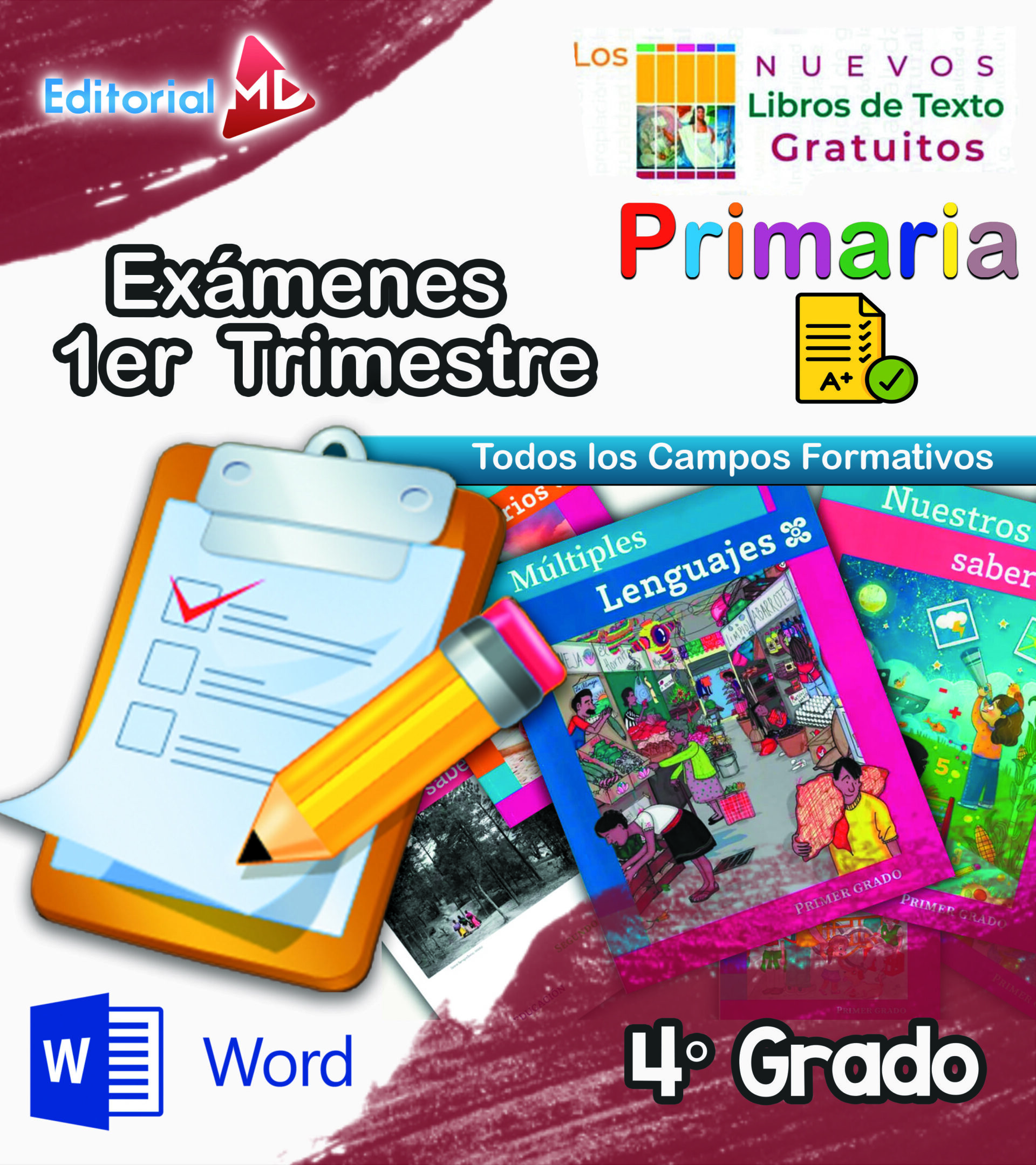 Examen Primer Trimestre Cuarto Grado 2024 -2025 (NEM)