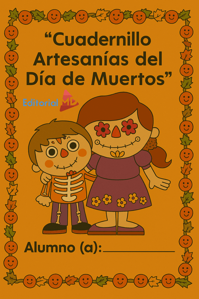 Cuadernillo Artesanías del Día de Muertos