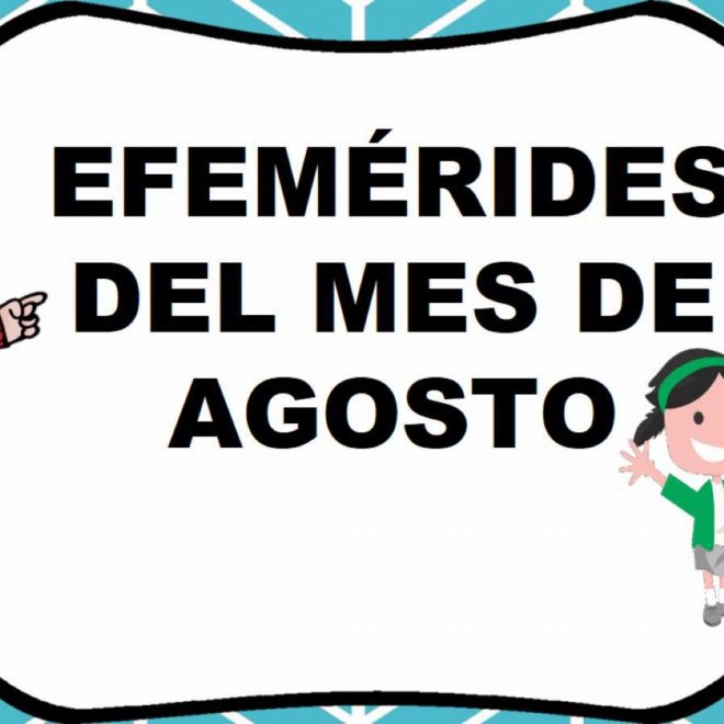 Efemérides de Agosto de México