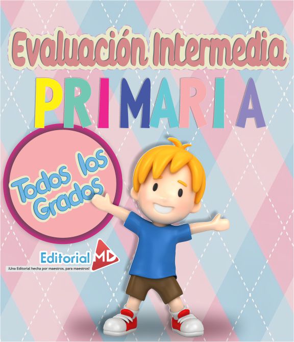 Evaluación Intermedia de Primaria | Formato en PDF y Word