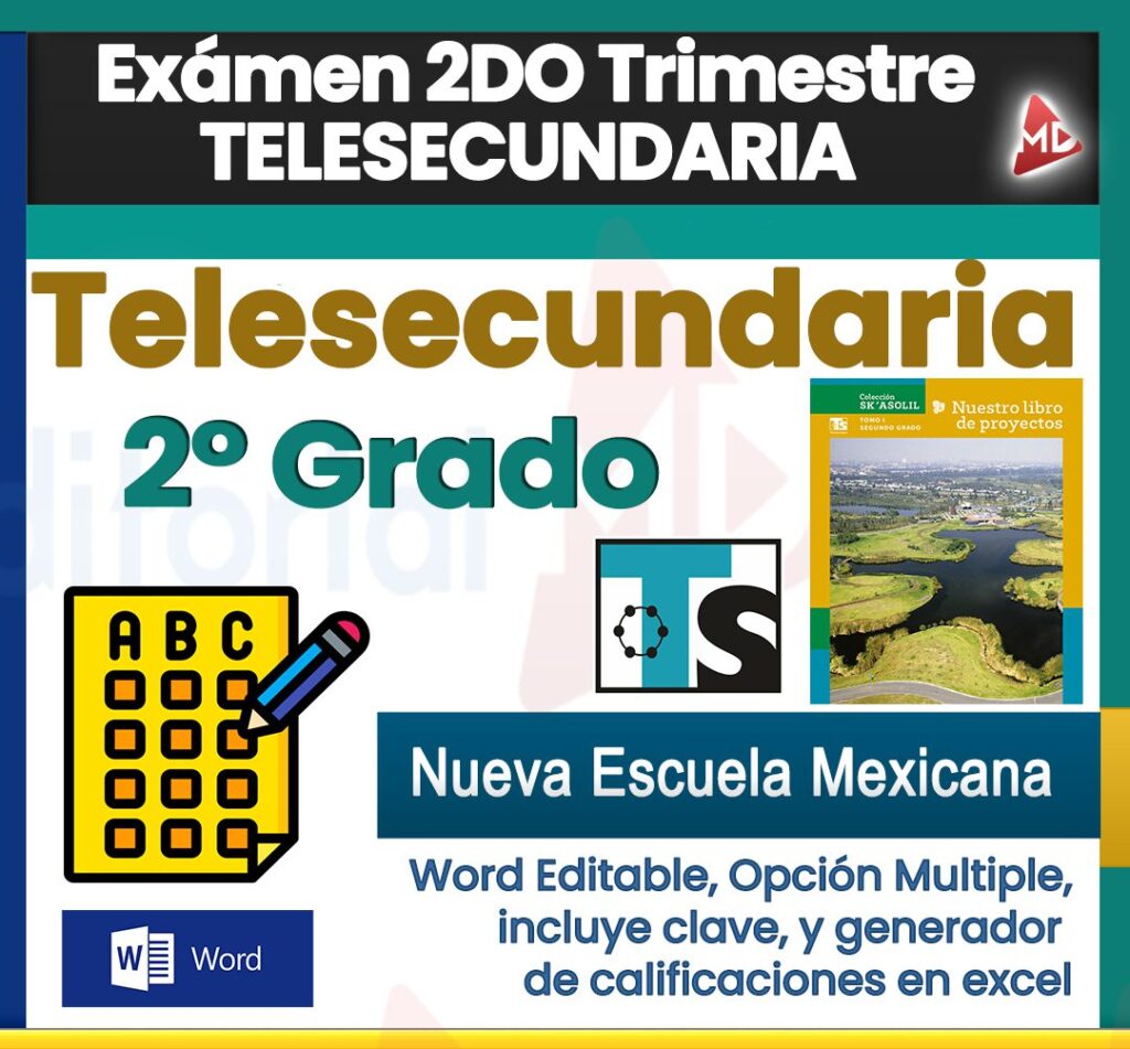Exámenes 2° de Telesecundaria 2do Trimestre NEM (2025 – 2026) + Editable