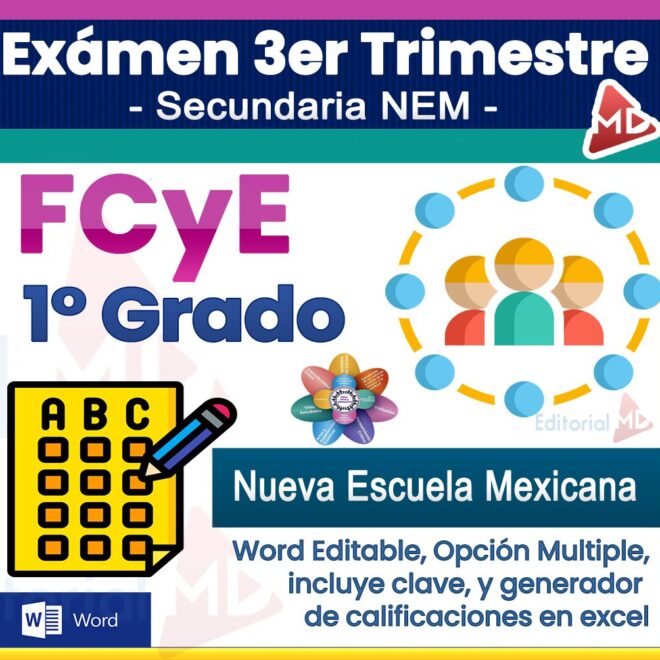 Exámenes FCyE 1° de Secundaria NEM (2025 – 2026) 3er Trimestre