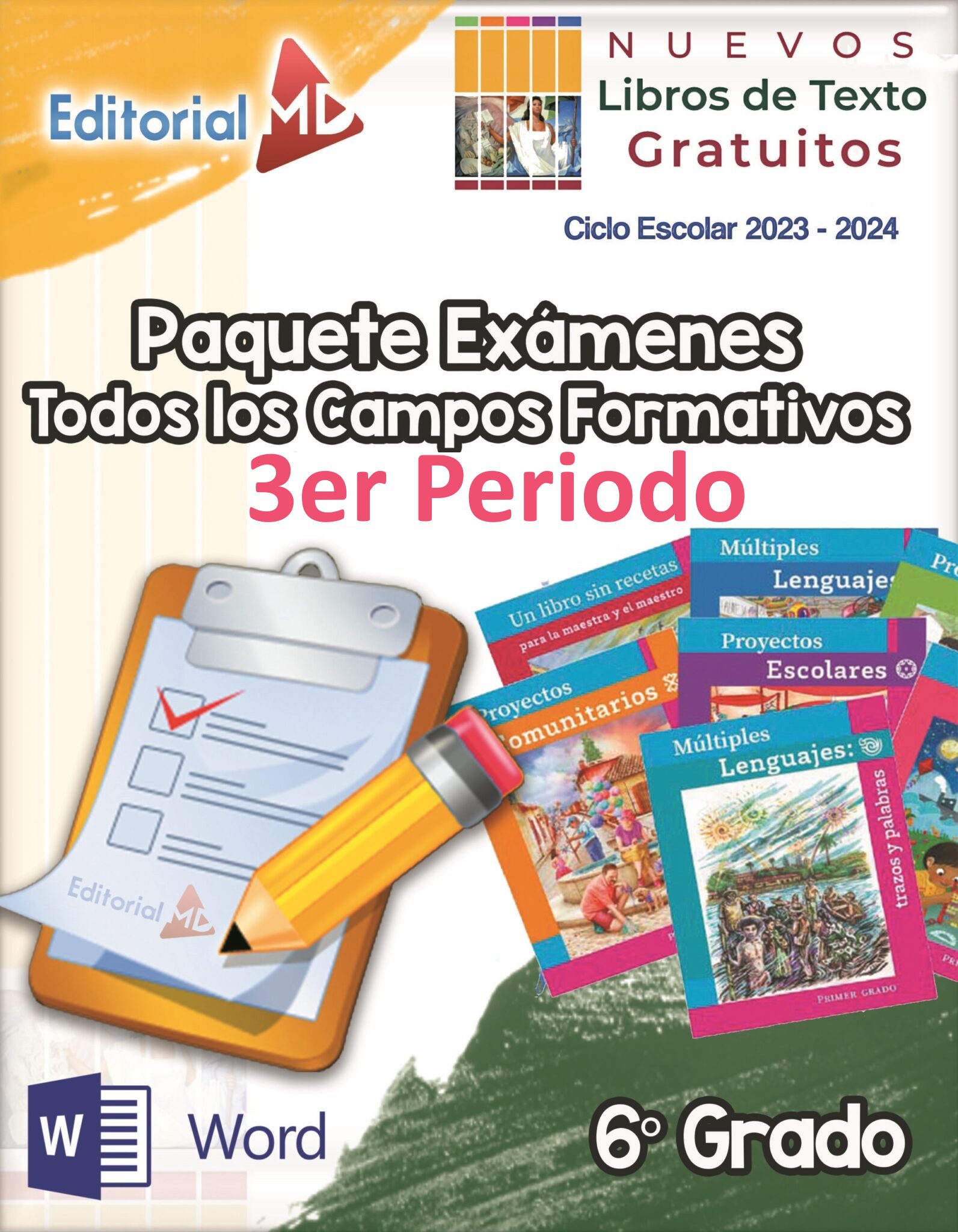 Examen Tercer Trimestre Sexto Grado (6° Grado NEM 2025)