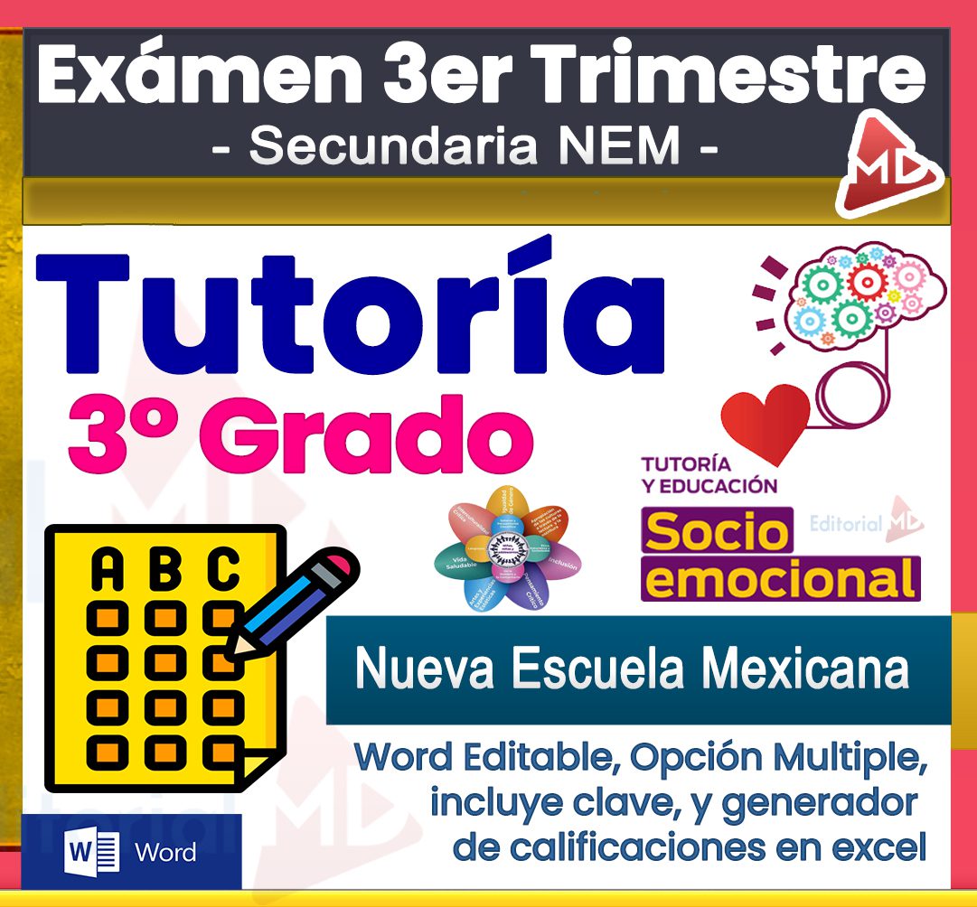 Exámenes Tutoría 3° de Secundaria NEM (2025 – 2026) 3er Trimestre