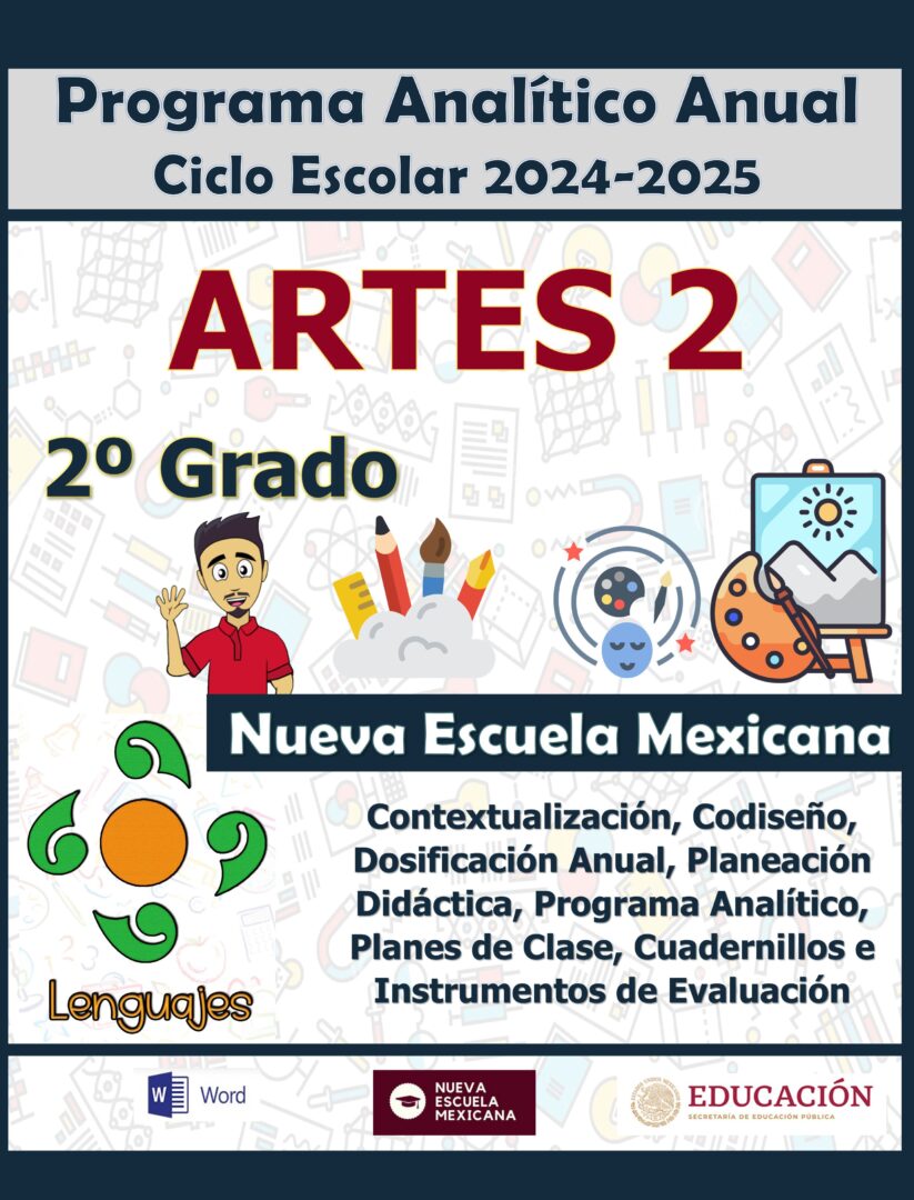 Programa Analítico Anual ARTES 2, Secundaria 2º (Ciclo Escolar 2024 – 2025)