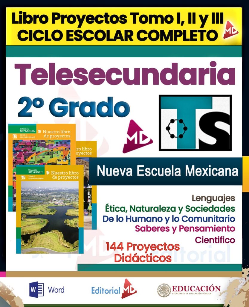 Planeaciones 2° de Telesecundaria NEM (Proyectos 2025 – 2026) Ciclo Completo