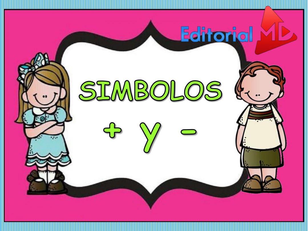 SIGNOS + Y - Para Niños de Primaria