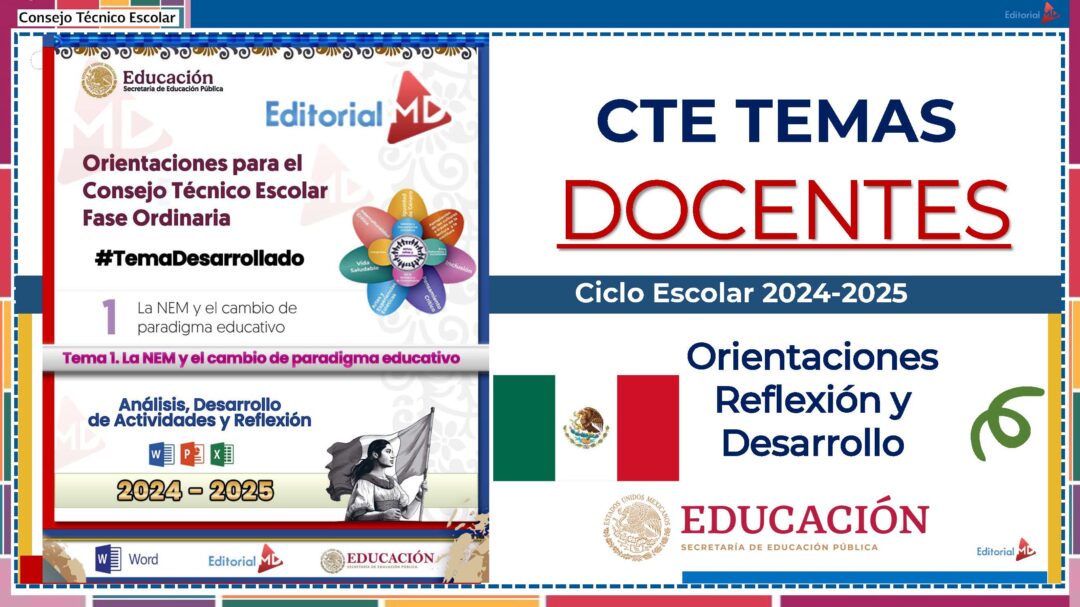 Tema 1 (Desarrollado): La NEM y el cambio de paradigma educativo CTE 2025 (Primaria, Secundaria ...
