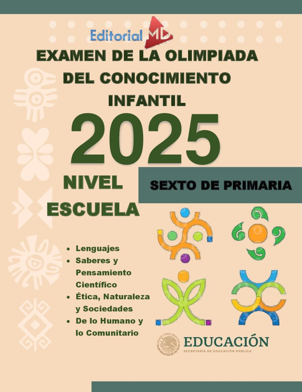 Examen de la Olimpiada del Conocimiento Infantil 2025 (Por Campo Formativo) Nivel Escuela