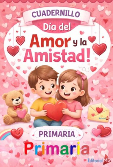 Cuadernillo de Trabajo “Día del Amor y la Amistad” Primaria NEM 2025 – 2026