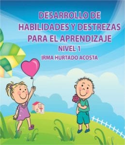 Desarrollo de habilidades y Destrezas para el Aprendizaje Nivel 1