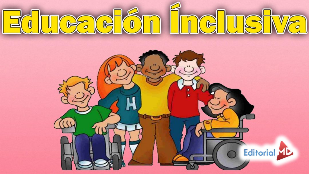 La educación inclusiva