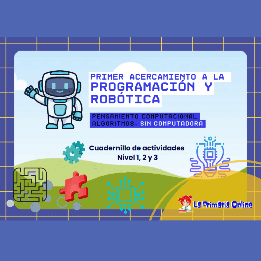 Actividades de pensamiento computacional y robotica sin compu- primaria